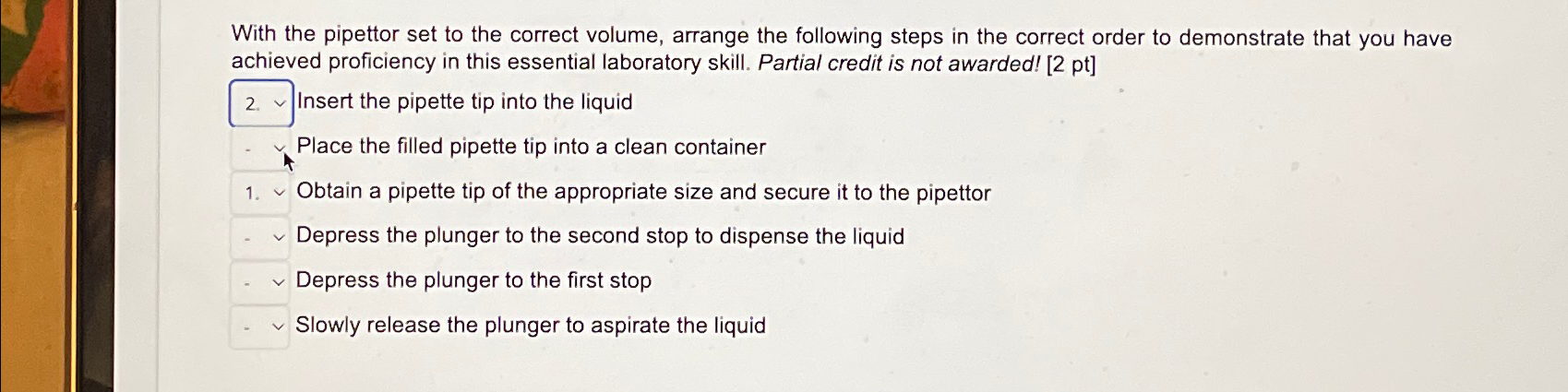 Solved With the pipettor set to the correct volume, arrange | Chegg.com