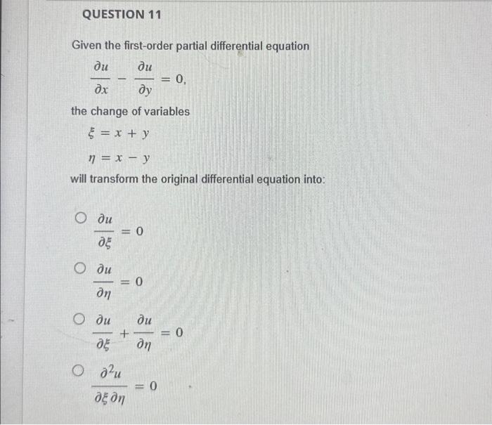 Solved QUESTION 11 Given the first-order partial | Chegg.com Solved QUESTION 11 Given the first-order partial | Chegg.com
