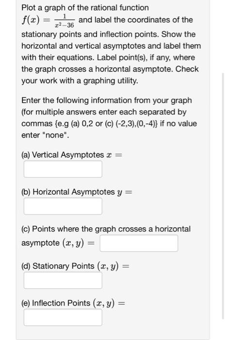 Solved Plot a graph of the rational function f(x)=x2−361 and | Chegg.com