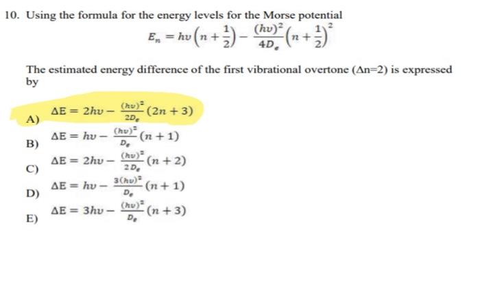 Solved 10. Using the formula for the energy levels for the | Chegg.com