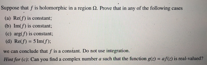 Solved Suppose that f is holomorphic in a region 2. Prove | Chegg.com