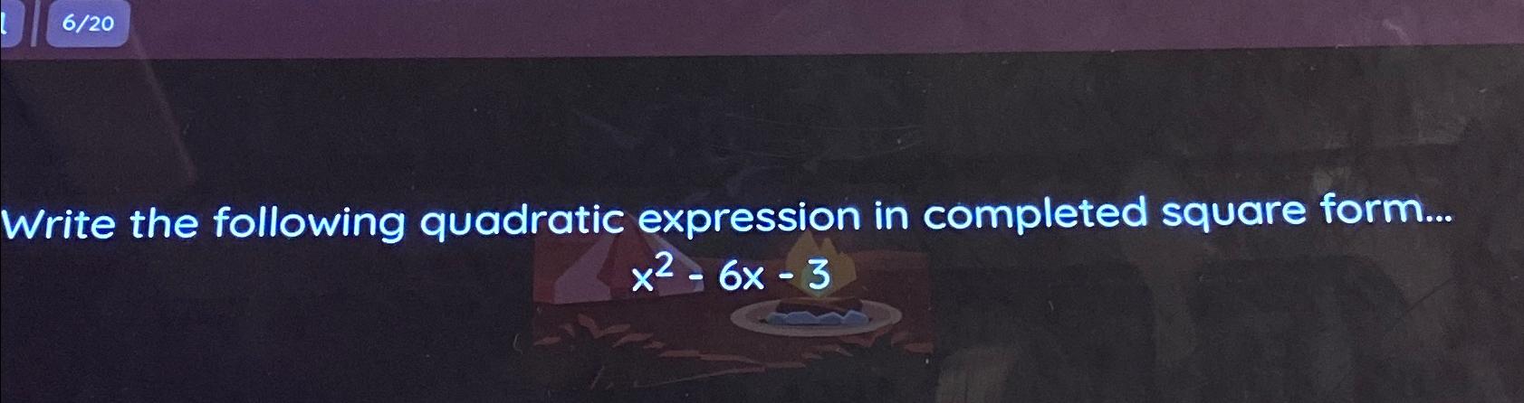 Solved Write the following quadratic expression in completed | Chegg.com
