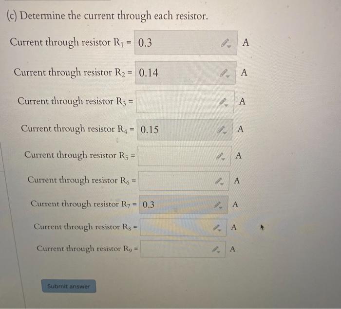 (c) Determine the current through each resistor. | Chegg.com