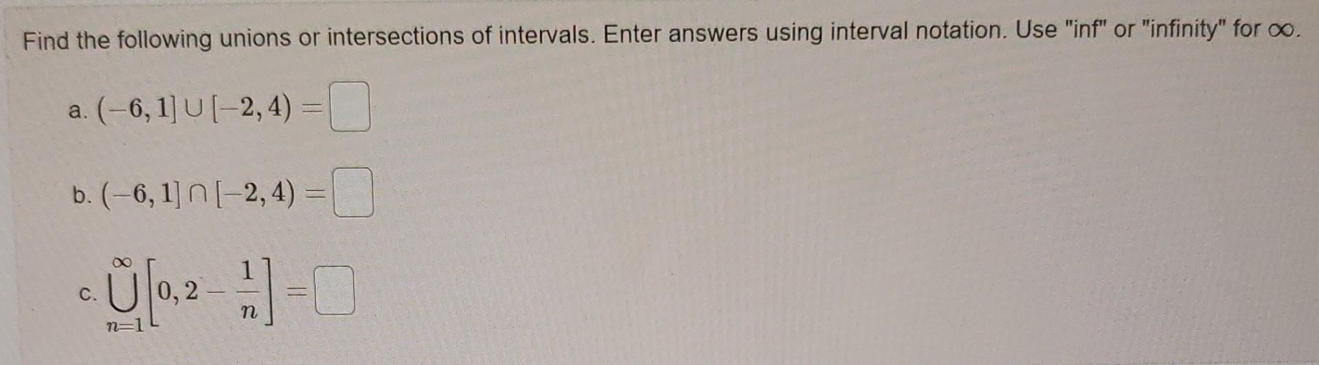Solved Find the following unions or intersections of | Chegg.com