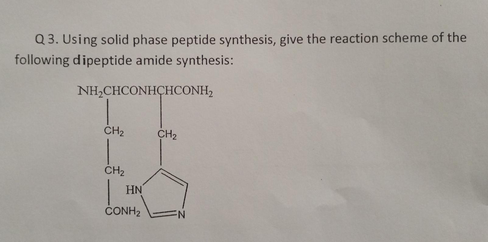 Solved Q3. Using solid phase peptide synthesis, give the | Chegg.com