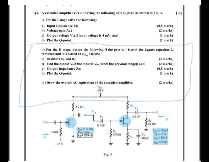 Solved Q3. A cascaded amplifier circuit having the following | Chegg.com