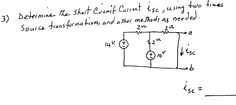 Solved two times 3) Determine the short circuit Current isc, | Chegg.com
