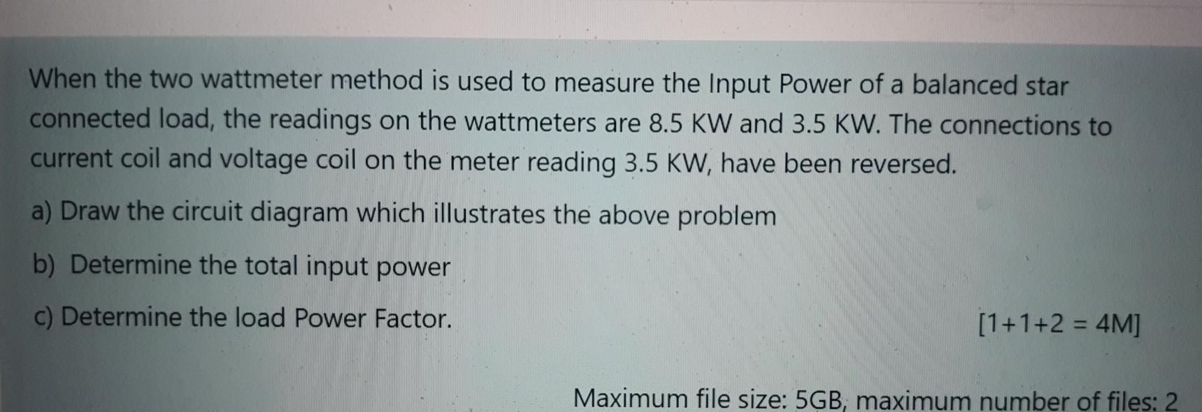 Solved When the two wattmeter method is used to measure the | Chegg.com