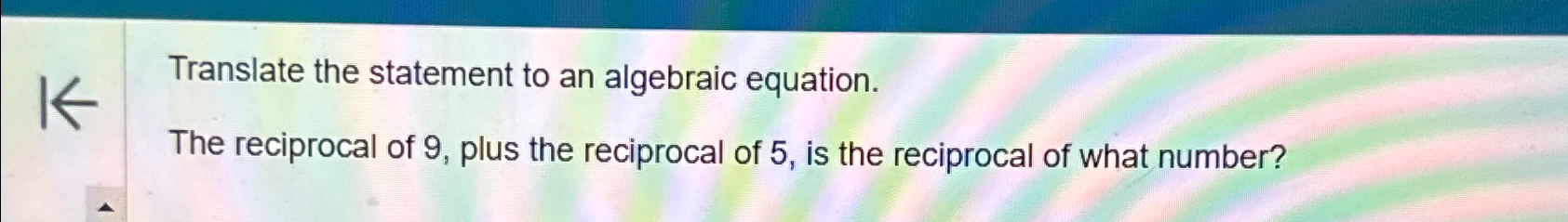 Solved Translate the statement to an algebraic equation.The | Chegg.com
