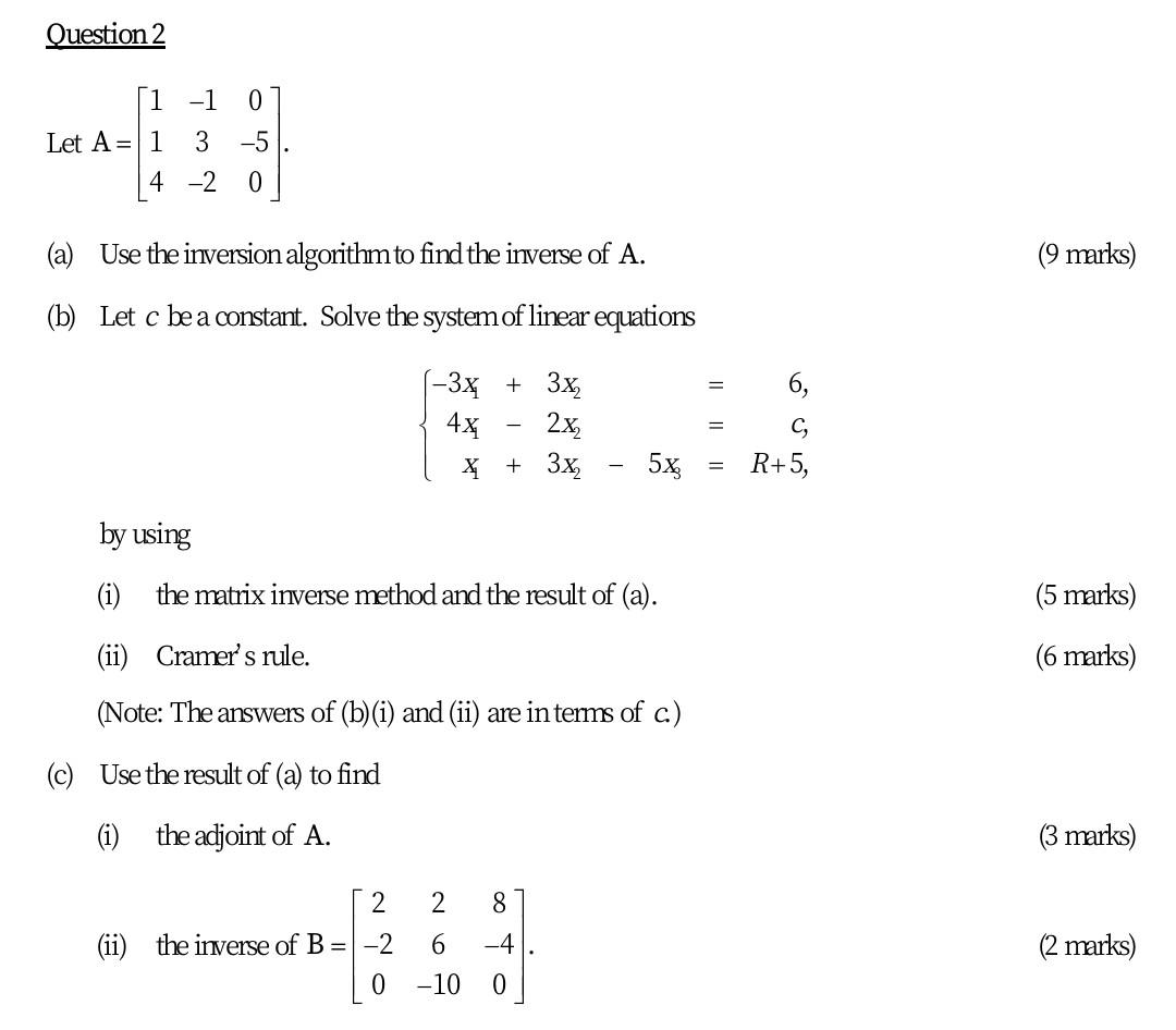 Solved Question 2 1 -1 0 Let A=1 3 -5 4 -2 0 (a) Use the | Chegg.com