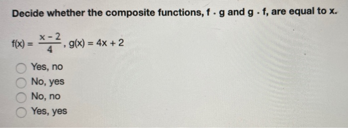 Solved Decide whether the composite functions, f. g and g . | Chegg.com