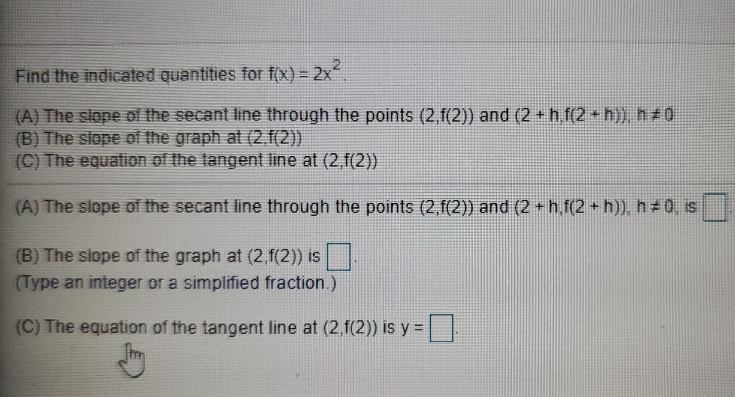 Solved Find The Indicated Quantities For F X 2x2 A The