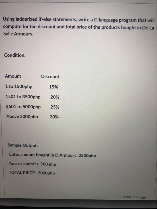 Solved Using ladderized if-else statements, write a | Chegg.com