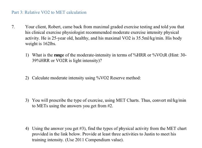Solved Part 3: Relative VO2 to MET calculation 7. Your | Chegg.com