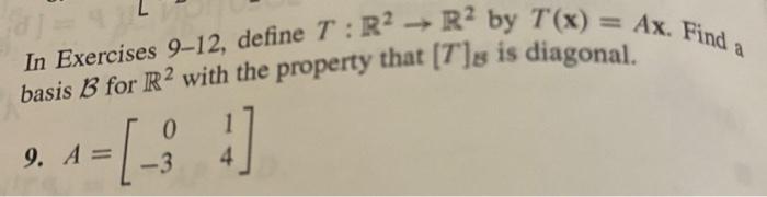 Solved In Exercises 9−12, define T:R2→R2 by T(x)=Ax. Find | Chegg.com