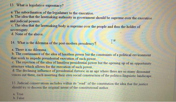 Solved 13. What is legislative supremacy? a. The | Chegg.com