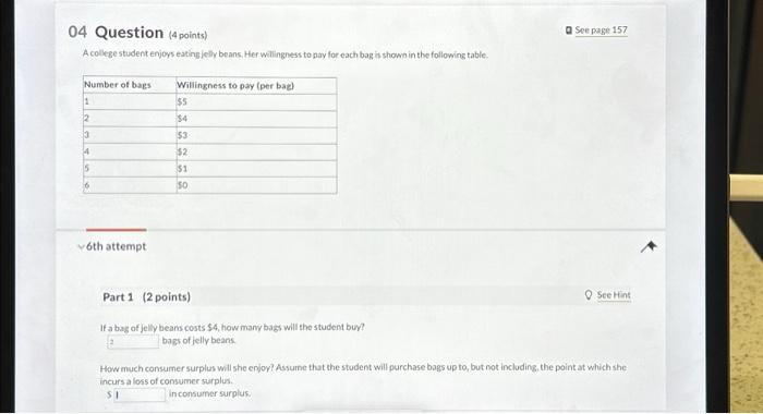 Solved 04 Question (4 points) A college student enjoys | Chegg.com
