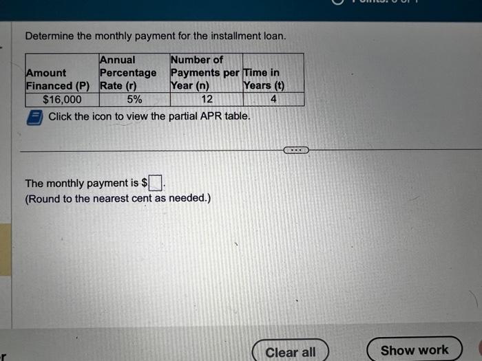 Solved Determine the monthly payment for the installment | Chegg.com