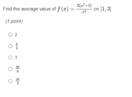 Solved Find the average value of f(x)=2(x2+1)x2 ﻿on 1,3.(1 | Chegg.com