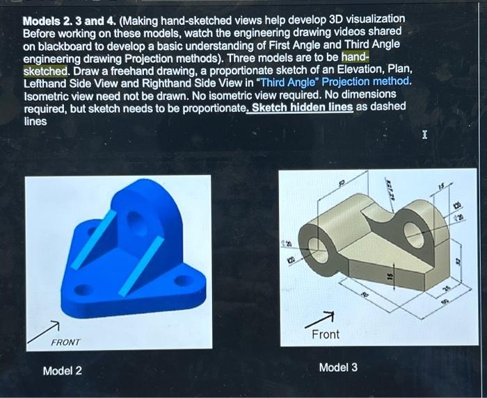 Solved Models 2. 3 and 4. (Making hand-sketched views help | Chegg.com
