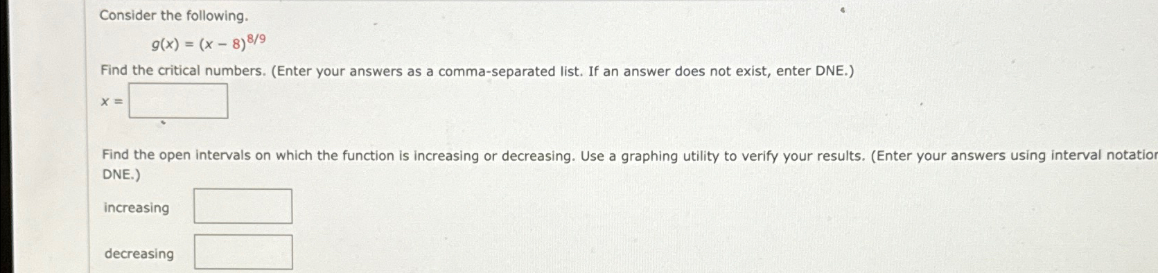 Solved Consider The Following G X X 8 89find The Critical