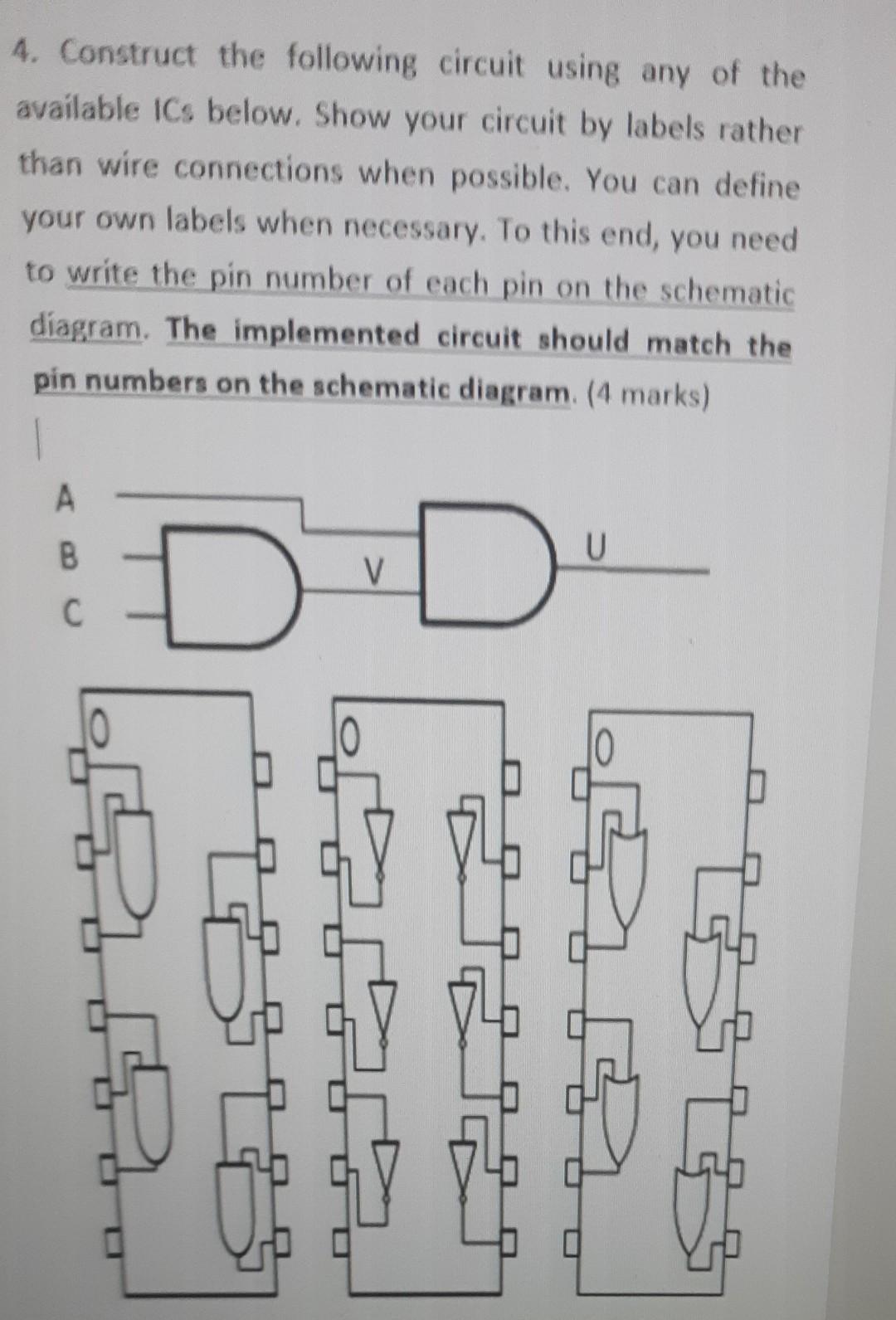 Solved 4. Construct the following circuit using any of the | Chegg.com