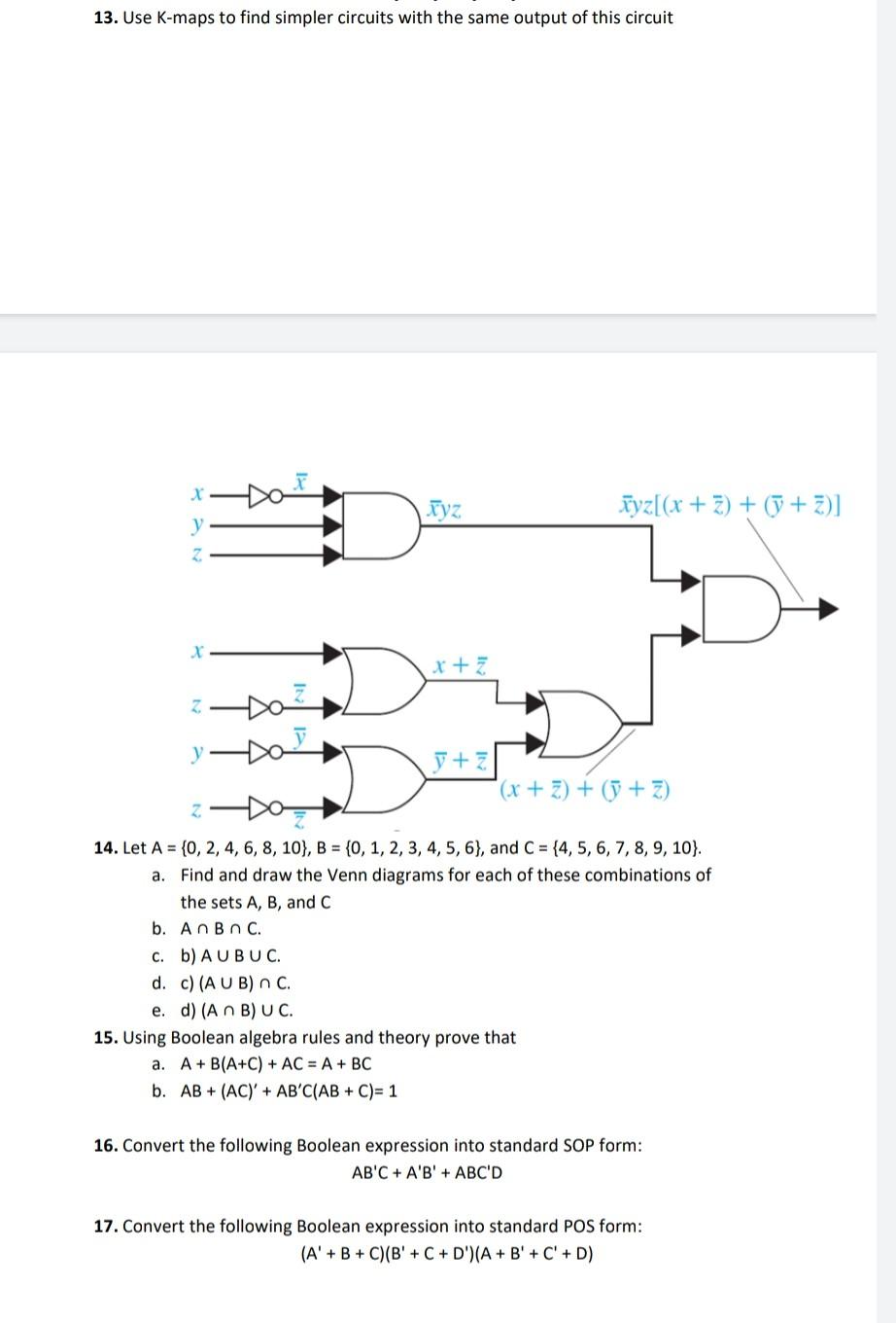 Solved 13. Use K-maps to find simpler circuits with the same | Chegg.com