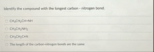 Solved Identify the compound with the longest carbon - | Chegg.com