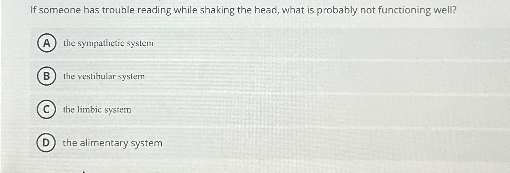 Solved If someone has trouble reading while shaking the | Chegg.com