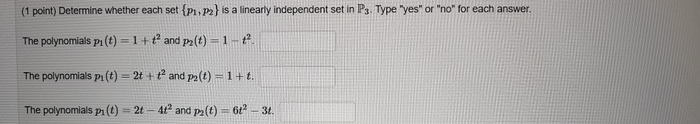Solved (1 point) Determine whether each set {P1, P2} is a | Chegg.com