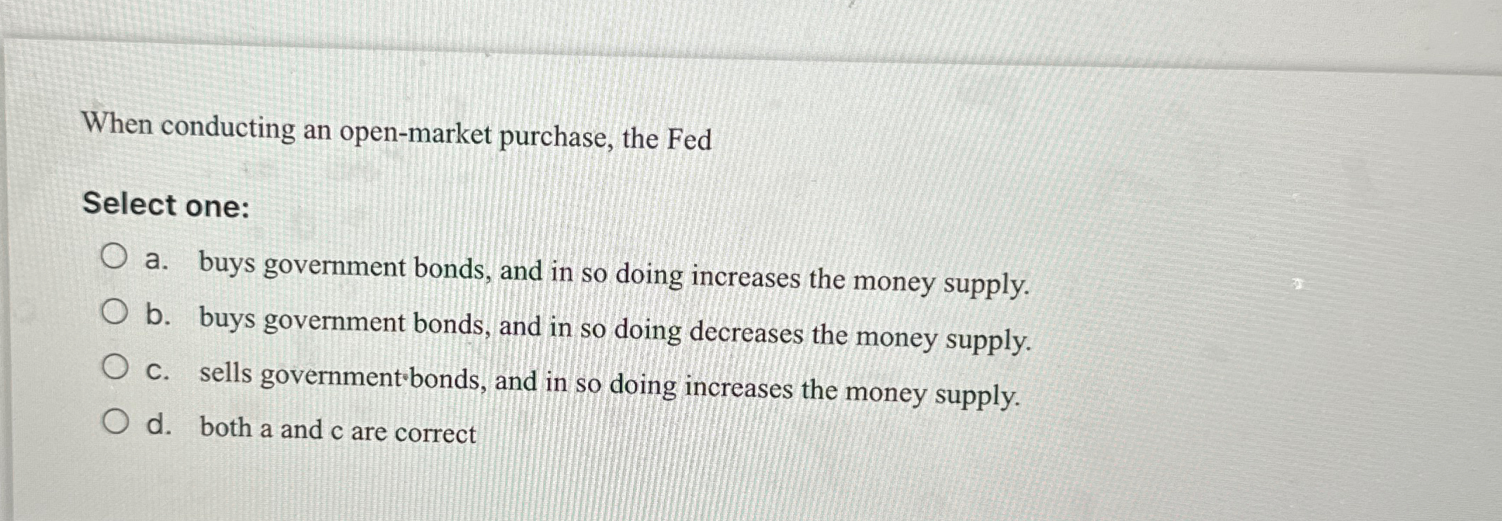 Solved When conducting an open-market purchase, the | Chegg.com