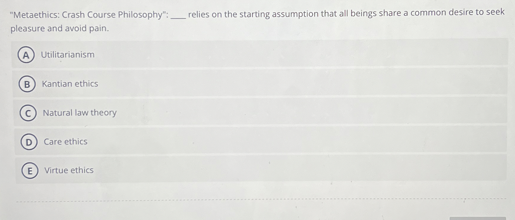Solved "Metaethics: Crash Course Philosophy":relies on the | Chegg.com