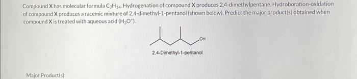 Solved Compound X has molecular formula C7H14 Hydrogenation | Chegg.com