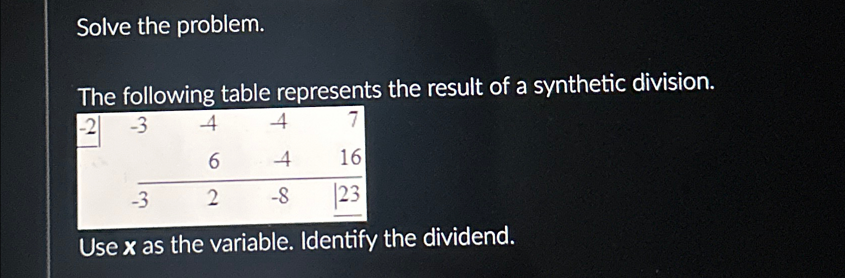 Solved Solve the problem.The following table represents the | Chegg.com
