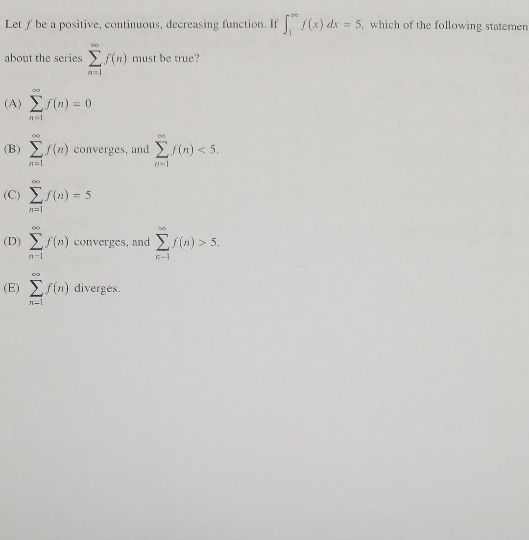 Solved Let F Be A Positive Continuous Decreasing Function