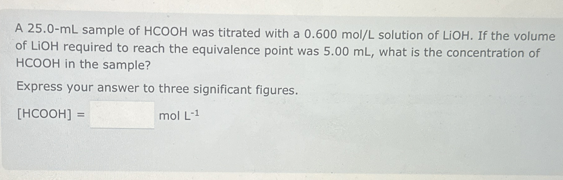 Solved A 25.0-mL ﻿sample of HCOOH was titrated with a | Chegg.com