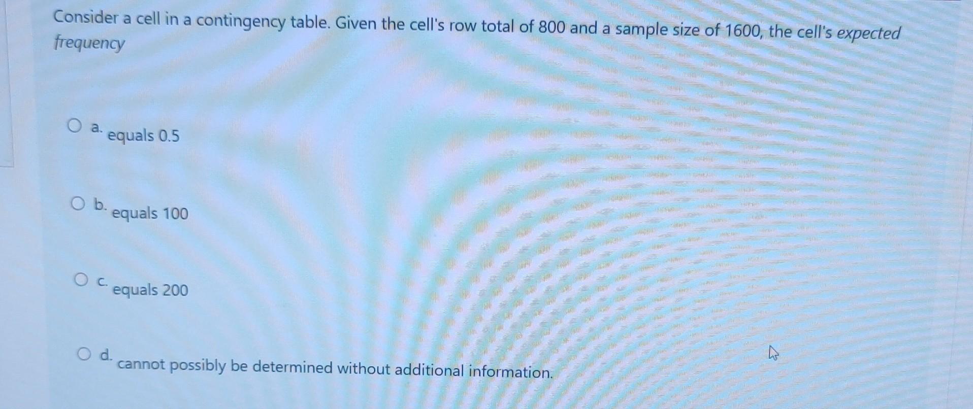 Consider a cell in a contingency table. Given the | Chegg.com