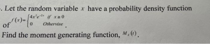 Solved . Let the random variable x have a probability | Chegg.com