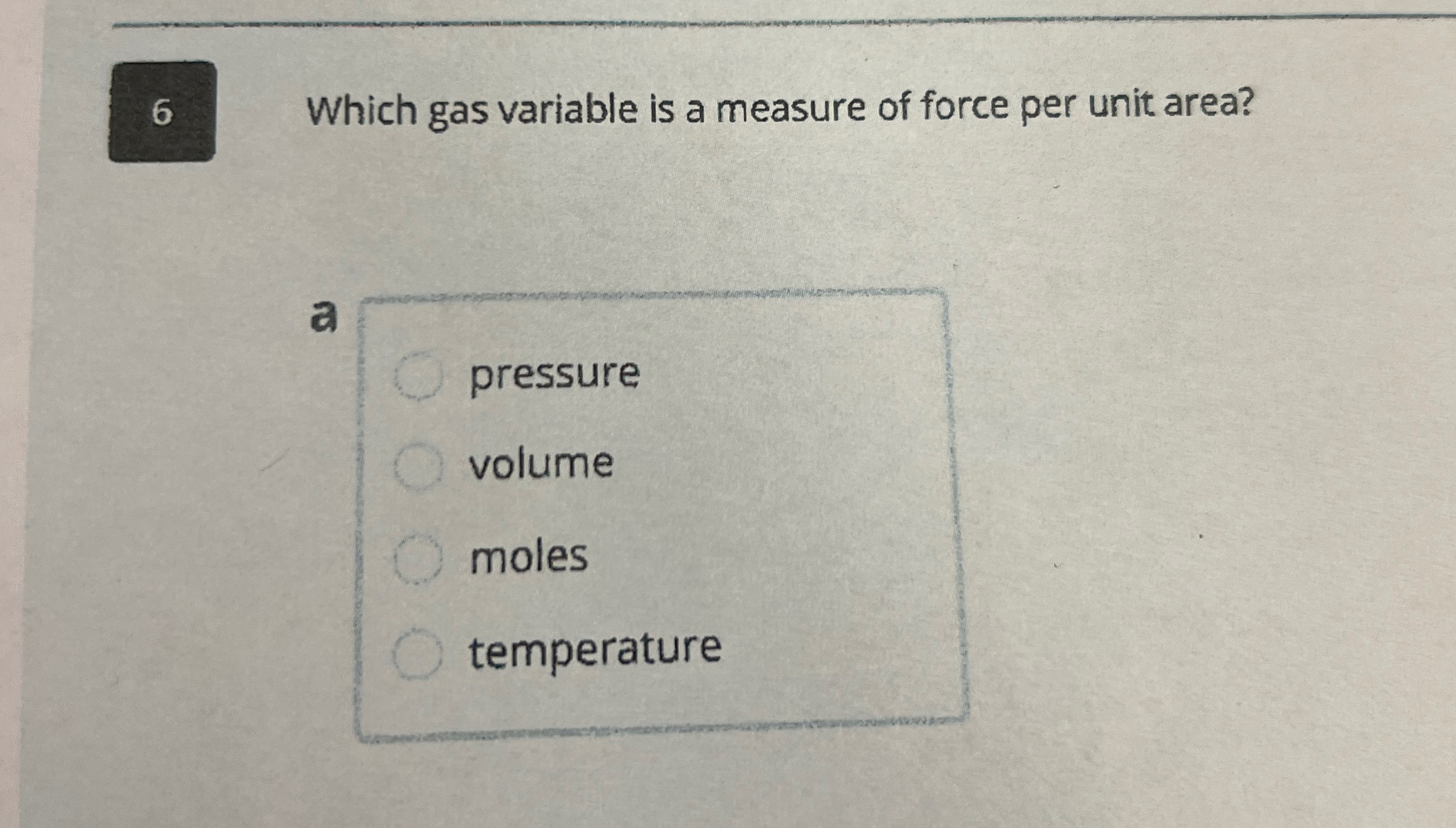 High Quality SOLUTION 6 ﻿Which gas variable is a measure of force per unit | Chegg.com