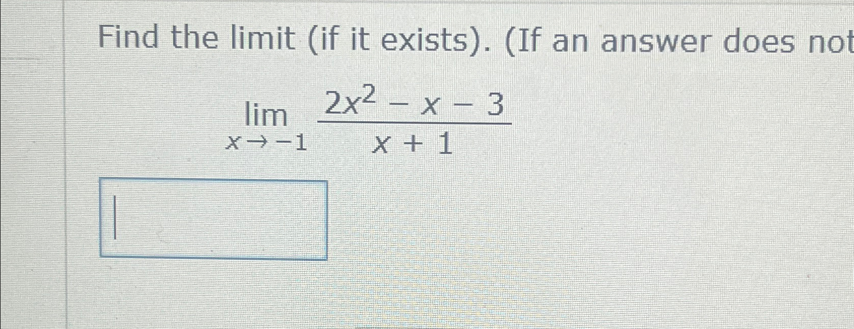 Solved Find the limit (if it exists). (If an answer does | Chegg.com