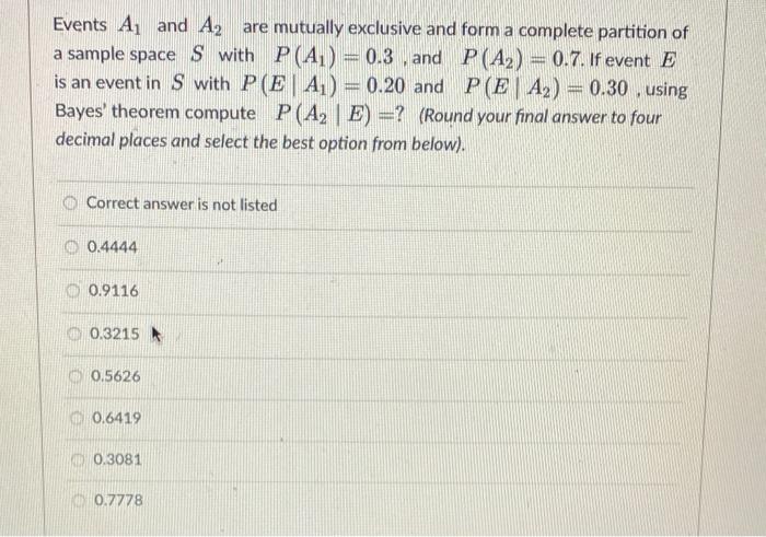 Solved Events A1 and A2 are mutually exclusive and form a | Chegg.com