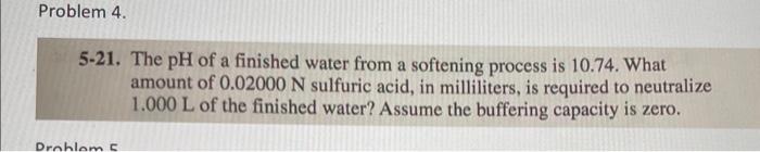 5-21. The pH of a finished water from a softening | Chegg.com