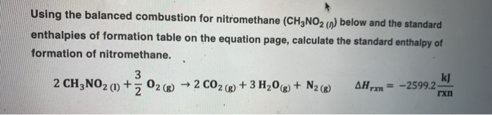 Solved Using the balanced combustion for nitromethane | Chegg.com