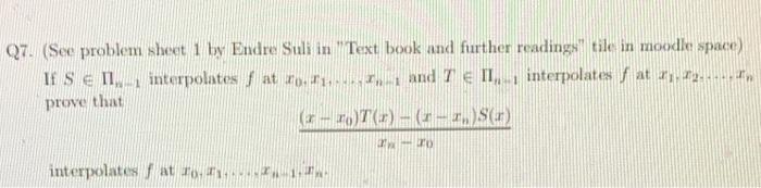 Solved Q7. (See problem sheet 1 by Endre Suli in "Text book | Chegg.com