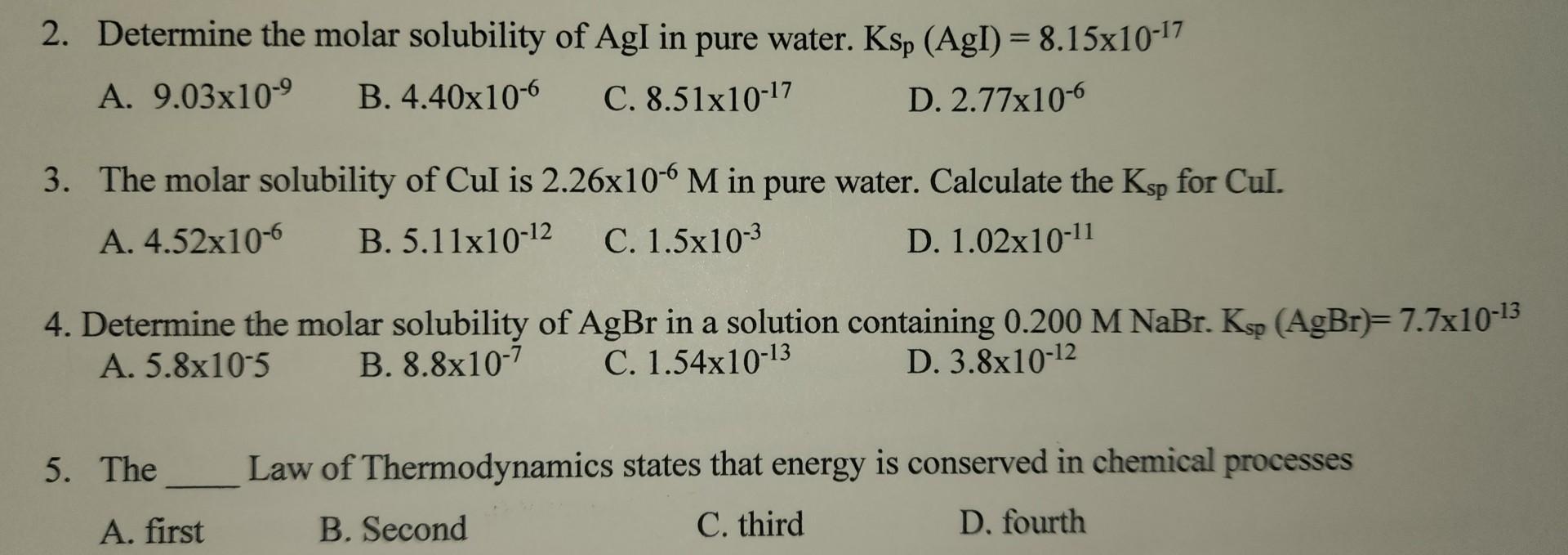 Solved 2. Determine the molar solubility of AgI in pure | Chegg.com
