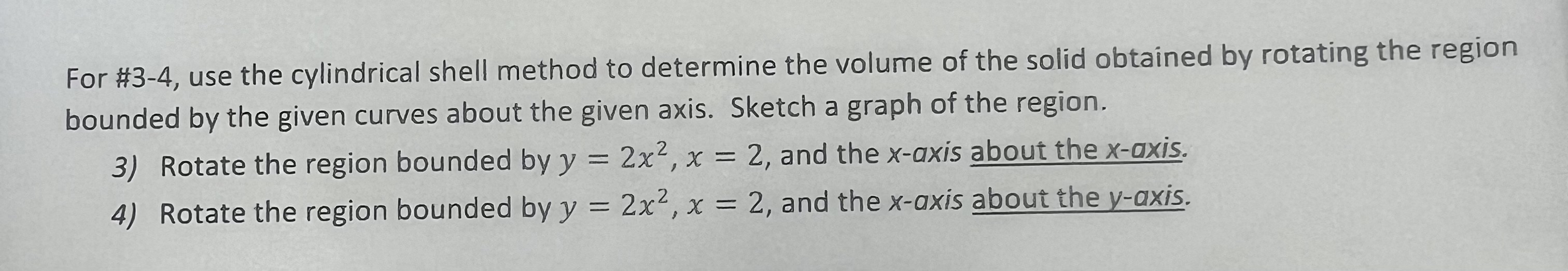 Solved For #3-4, ﻿use the cylindrical shell method to | Chegg.com