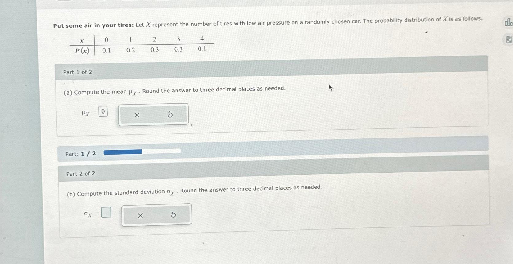 Solved \table[[x,0,1,2,3,4],[P(x),0.1,0.2,0.3,0.3,0.1]]Part | Chegg.com