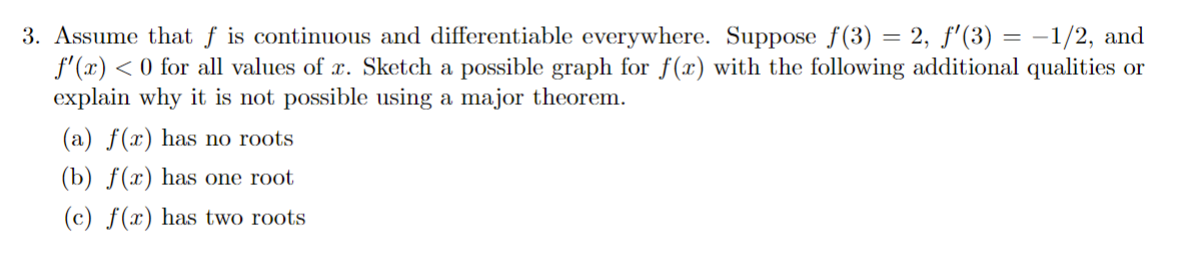Solved Assume that f ﻿is continuous and differentiable | Chegg.com