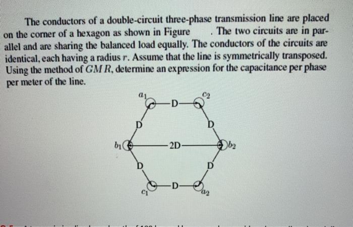 Solved . The conductors of a double-circuit three-phase | Chegg.com