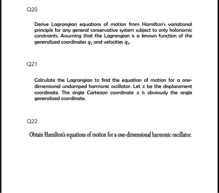 Solved Q20 Derive Lagrangian Equations Of Motion From